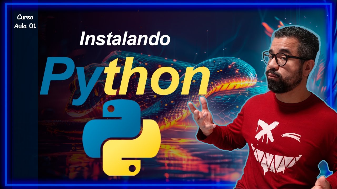 Instalando Python Curso 01 2025 Youtube