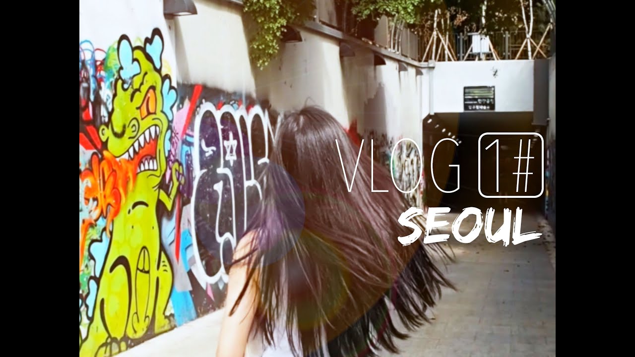 Seoul Korea Vlog 1 Youtube