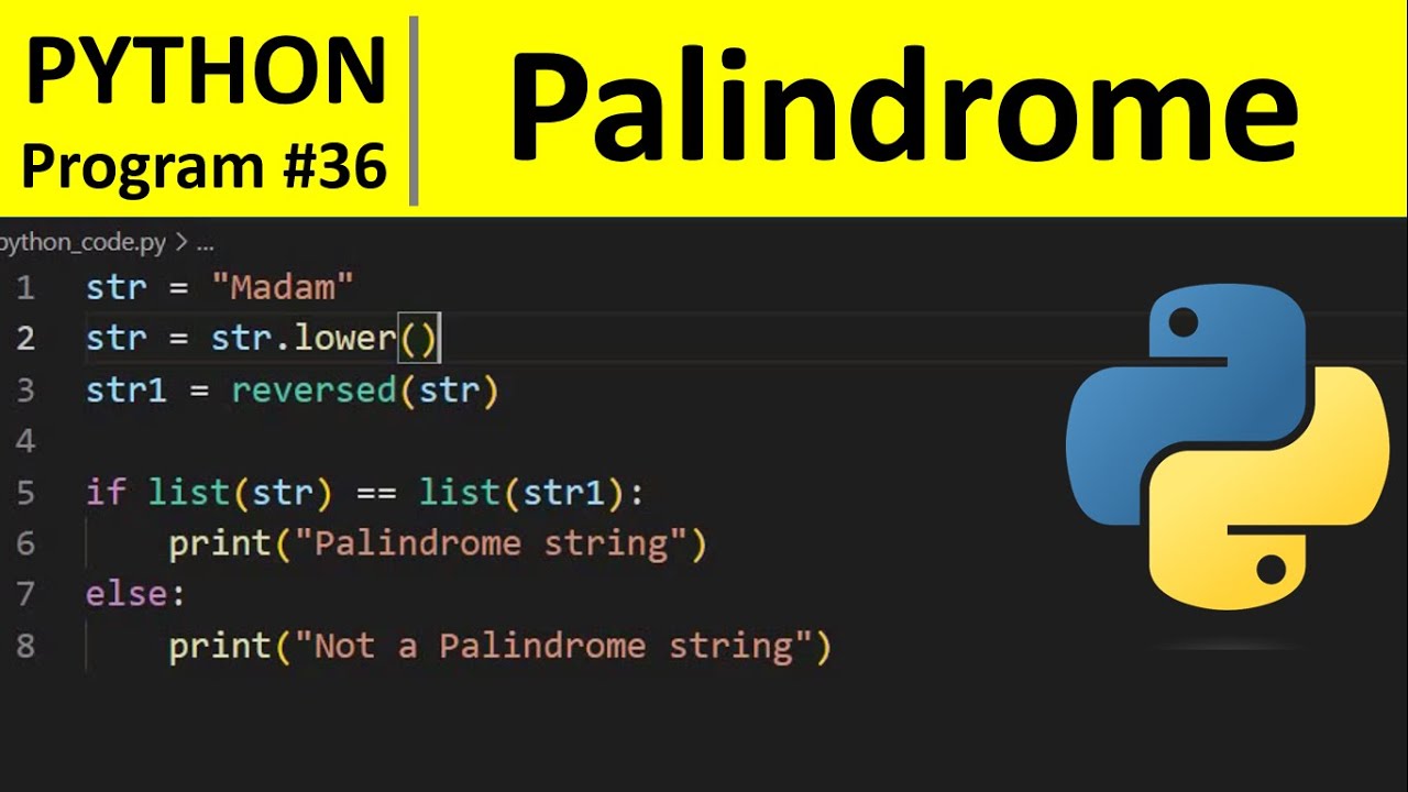 Python Program 36 Check Whether String Is Palindrome Or Not In