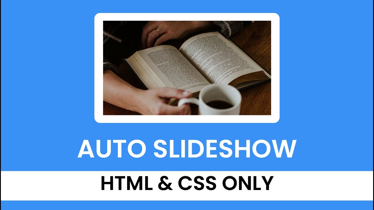 Auto Images Slideshow Html Css Youtube