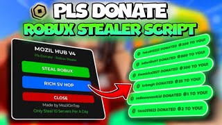 Pls Donate Robux Stealer Script Keyless Steal Robux Script Hop To Rich ...