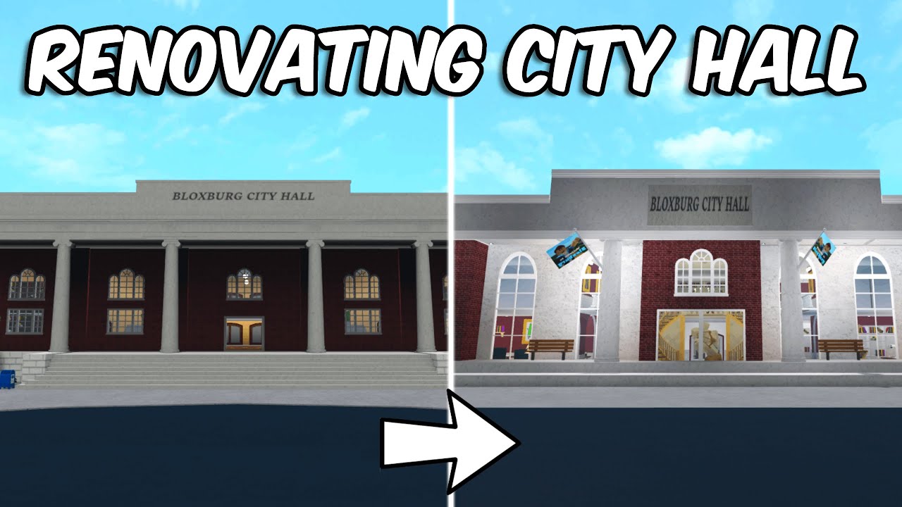 Renovating City Hall In Bloxburg Youtube