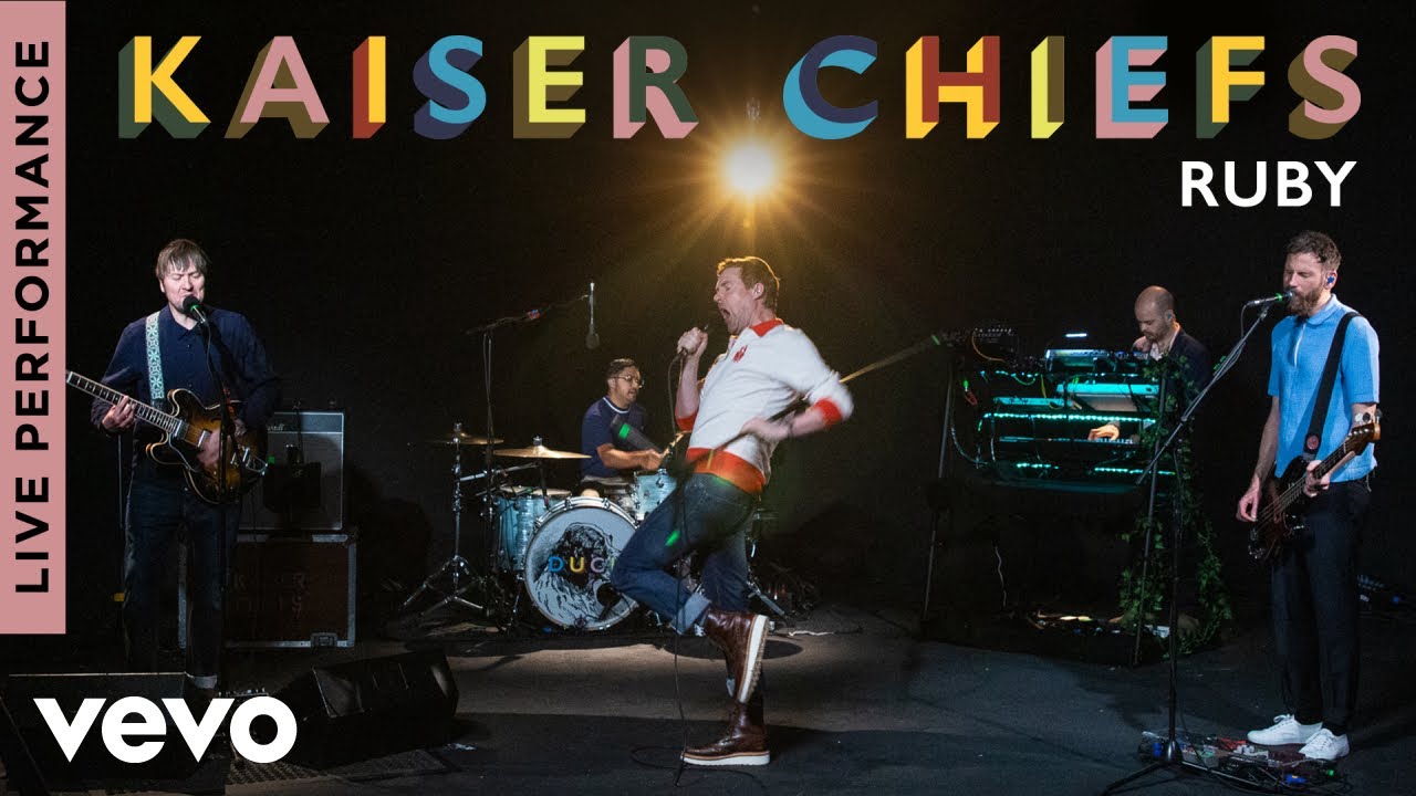 Kaiser Chiefs Ruby Live Performance Vevo Youtube