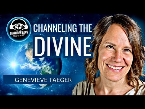 Channeling The Divine Episode 90 With Genevieve Taeger Youtube