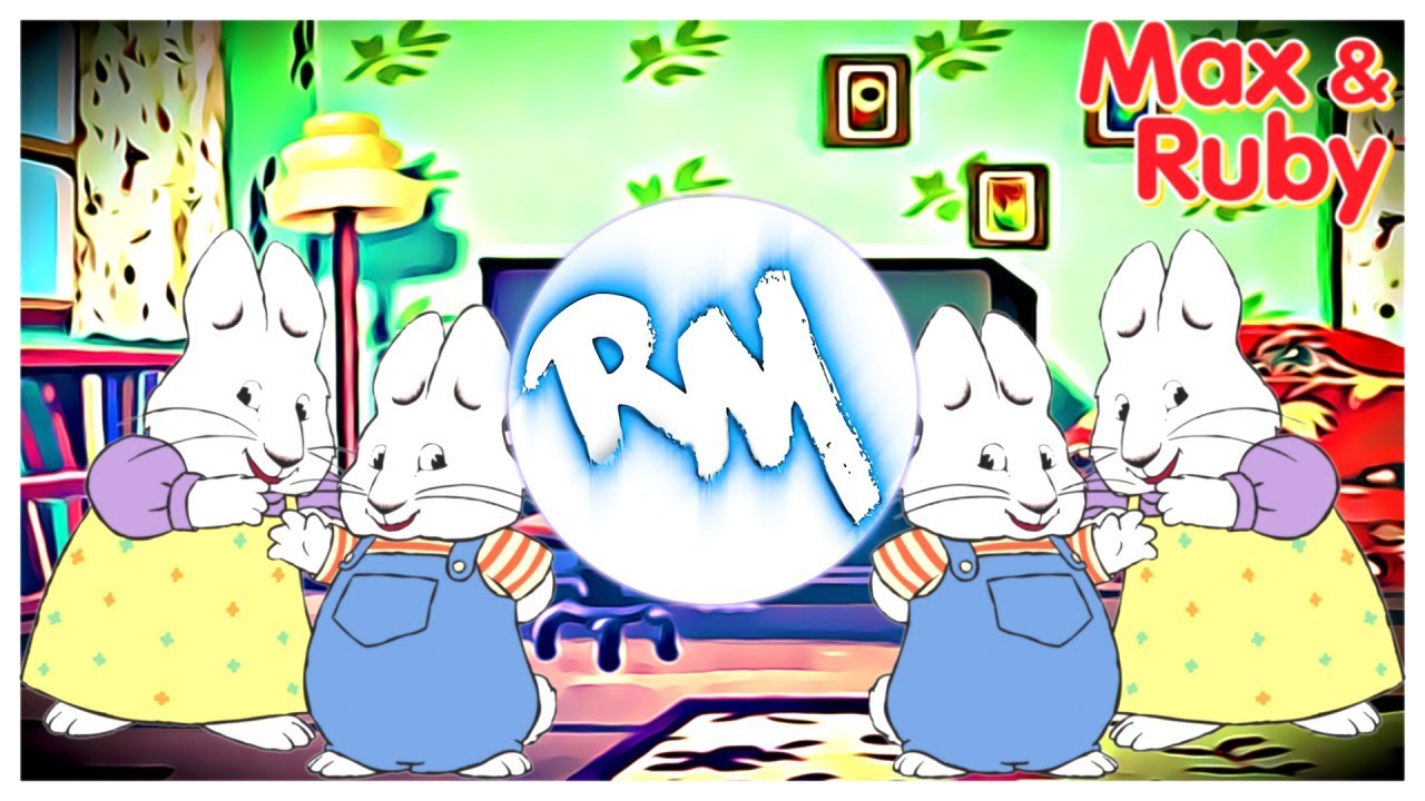 Max And Ruby Theme Song
