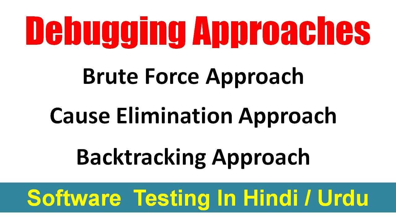 Debugging Approaches In Software Engineering Youtube