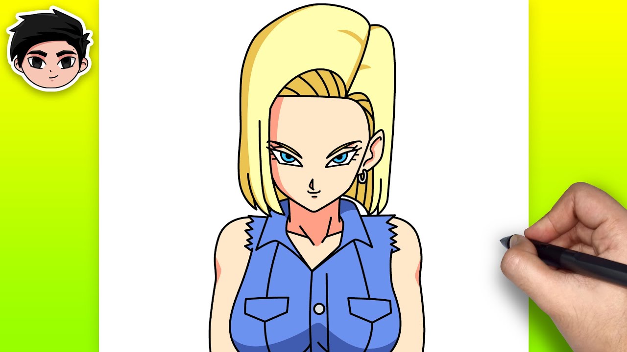 How To Draw Android 18 Dragon Ball Easy Tutorial Youtube
