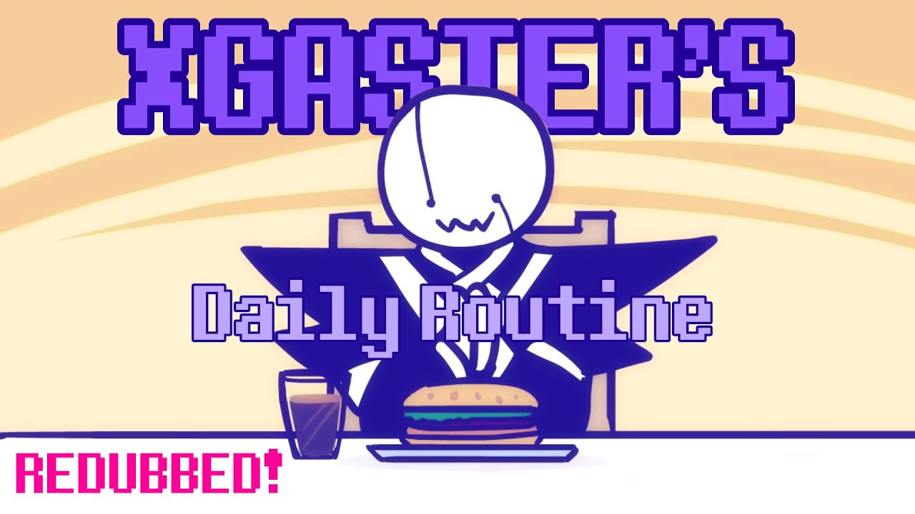 Xgaster S Daily Routine By Jakei Redubbed Youtube