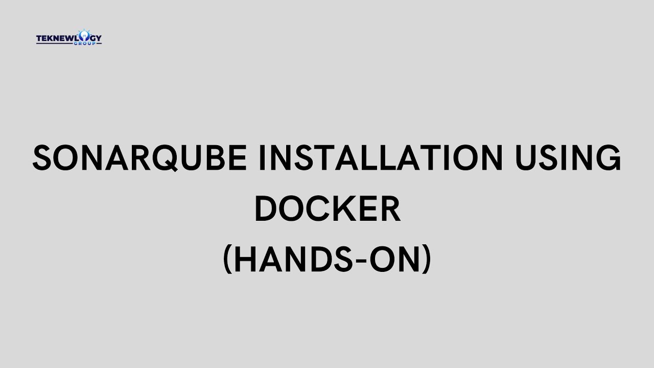 Sonarqube Installation Using Docker Container Youtube