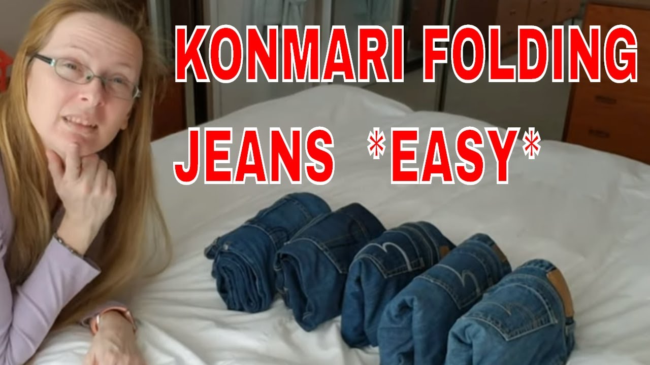 How To Fold Jeans Easy Using Marie Kondo S Konmari Method Fold Jeans