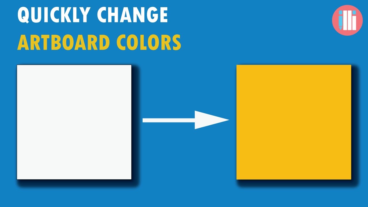 2 Quick Ways To Change Artboard Colors Adobe Illustrator Tutorial