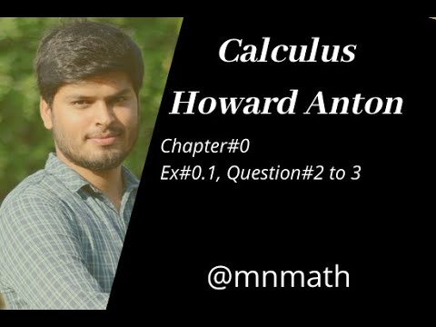 Exercise 0 1 Question 2 To 3 Ch 0 Calculus By Howard Anton 10th