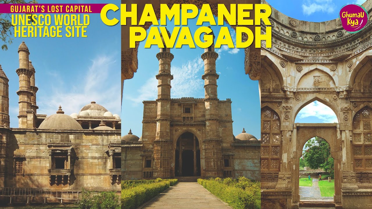 Unesco World Heritage Site Champaner Pavagadh Heritage Places In