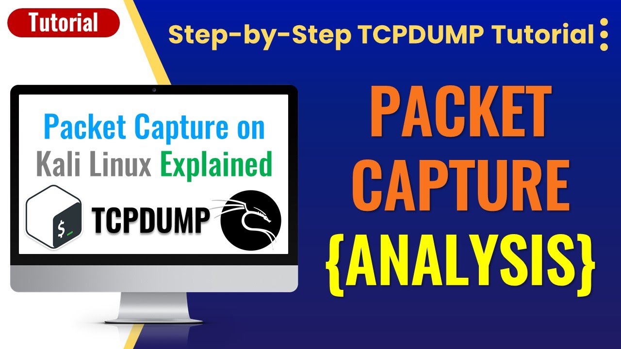 Step By Step Tcpdump Tutorial Packet Capture On Kali Linux Explained