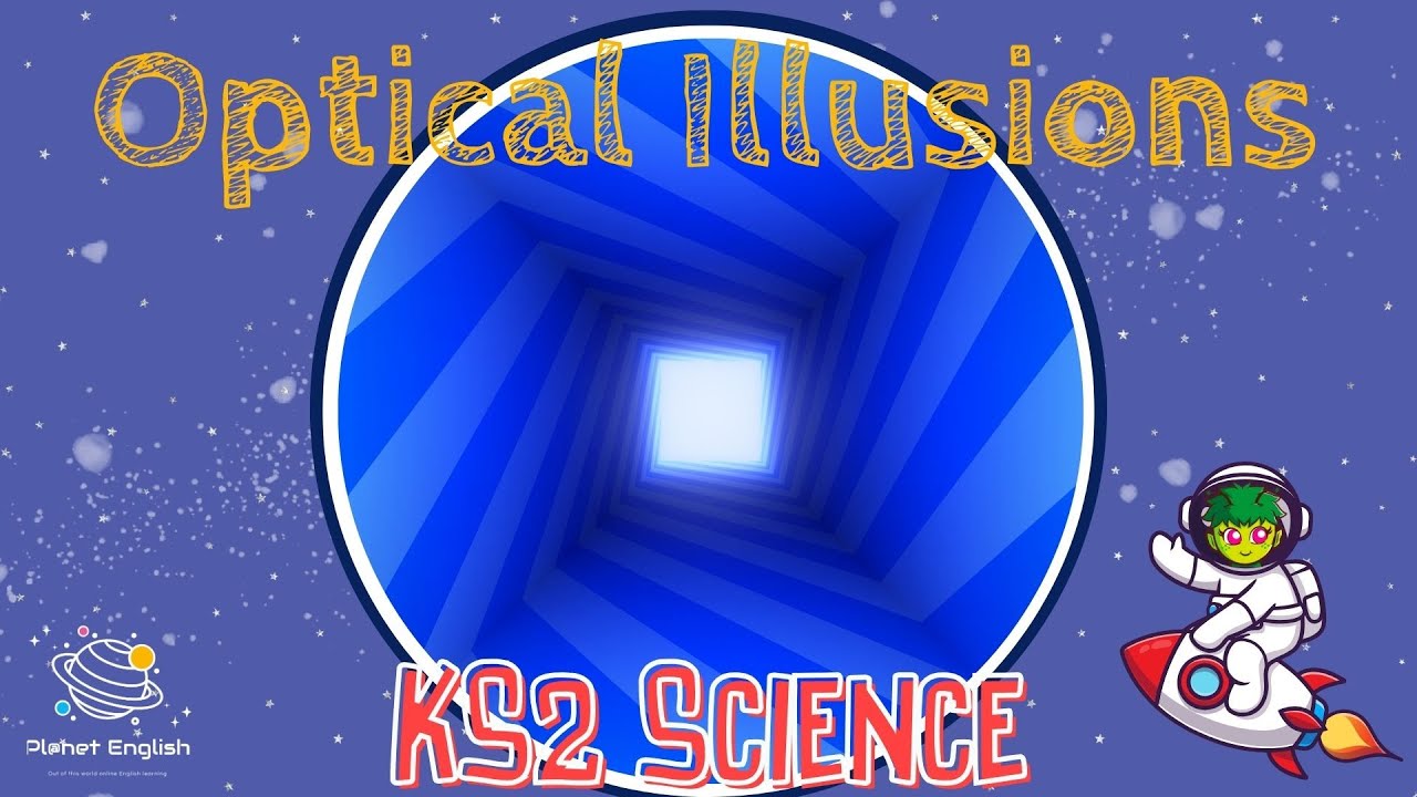 Optical Illusions Ks2 Science Stem And Beyond Youtube
