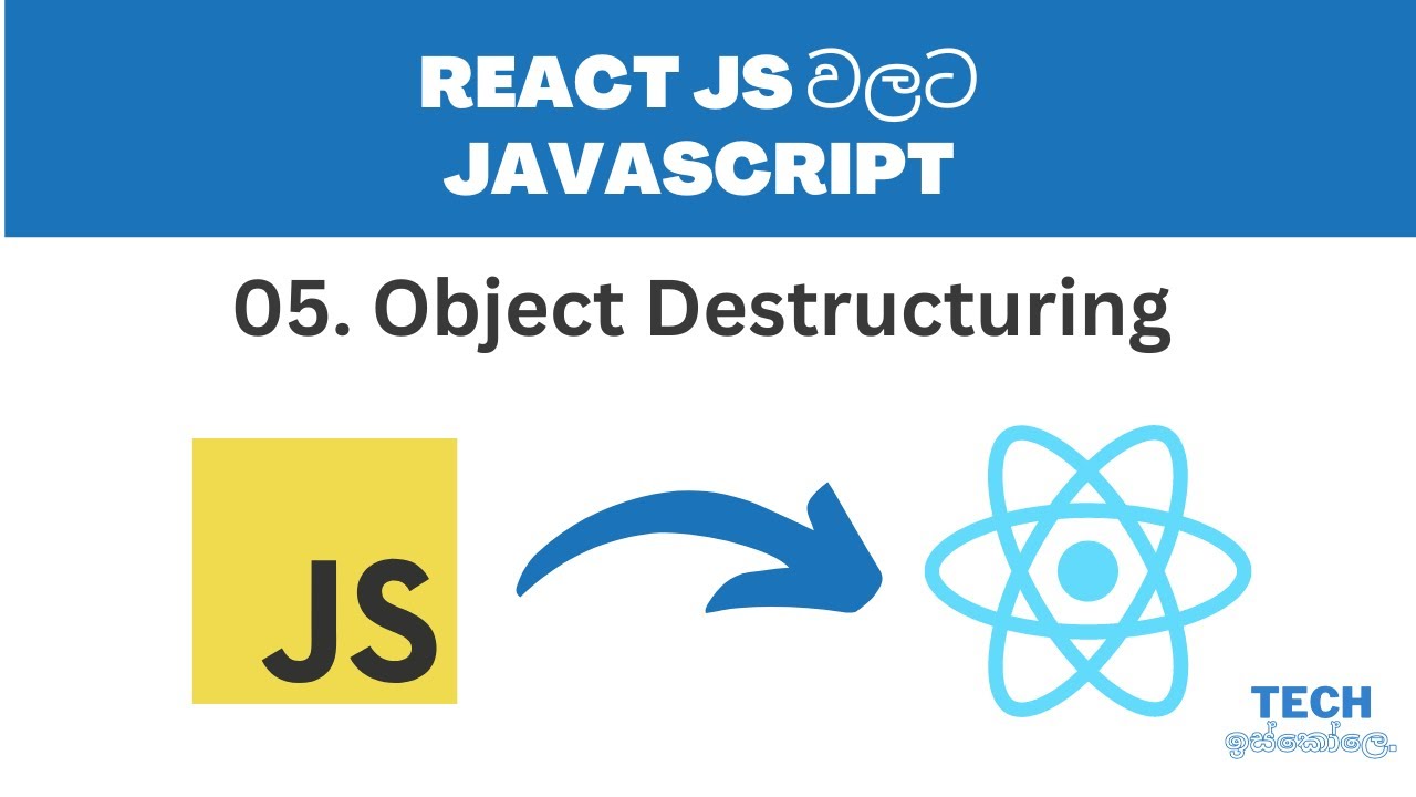 Javascript For React Js Sinhala 5 Object Destructuring Youtube