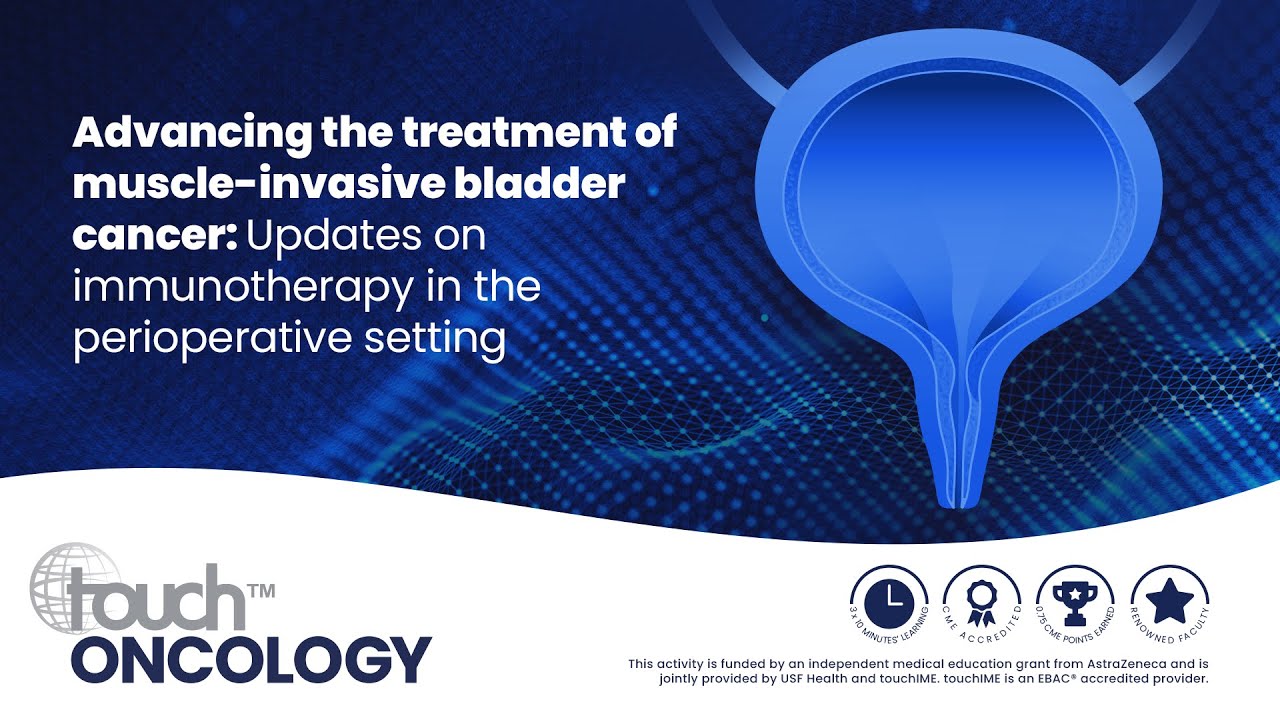 Advancing The Treatment Of Muscle Invasive Bladder Cancer Youtube