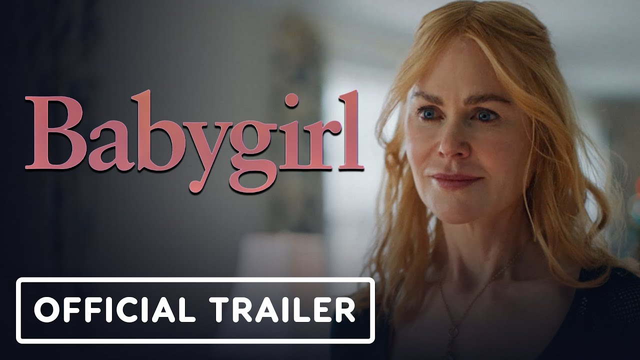 Nicole Kidman 2024 Barn Babygirl Official Trailer 2024 Nicole