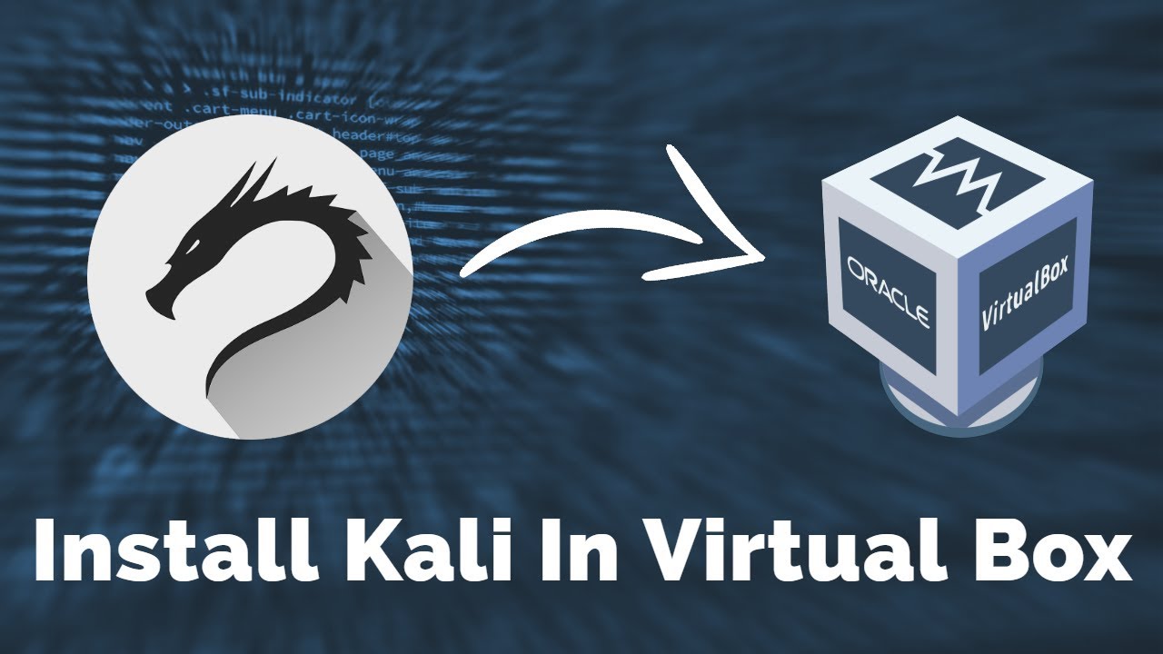 Install Virtualbox On Kali Linux And Installing Kali Linux
