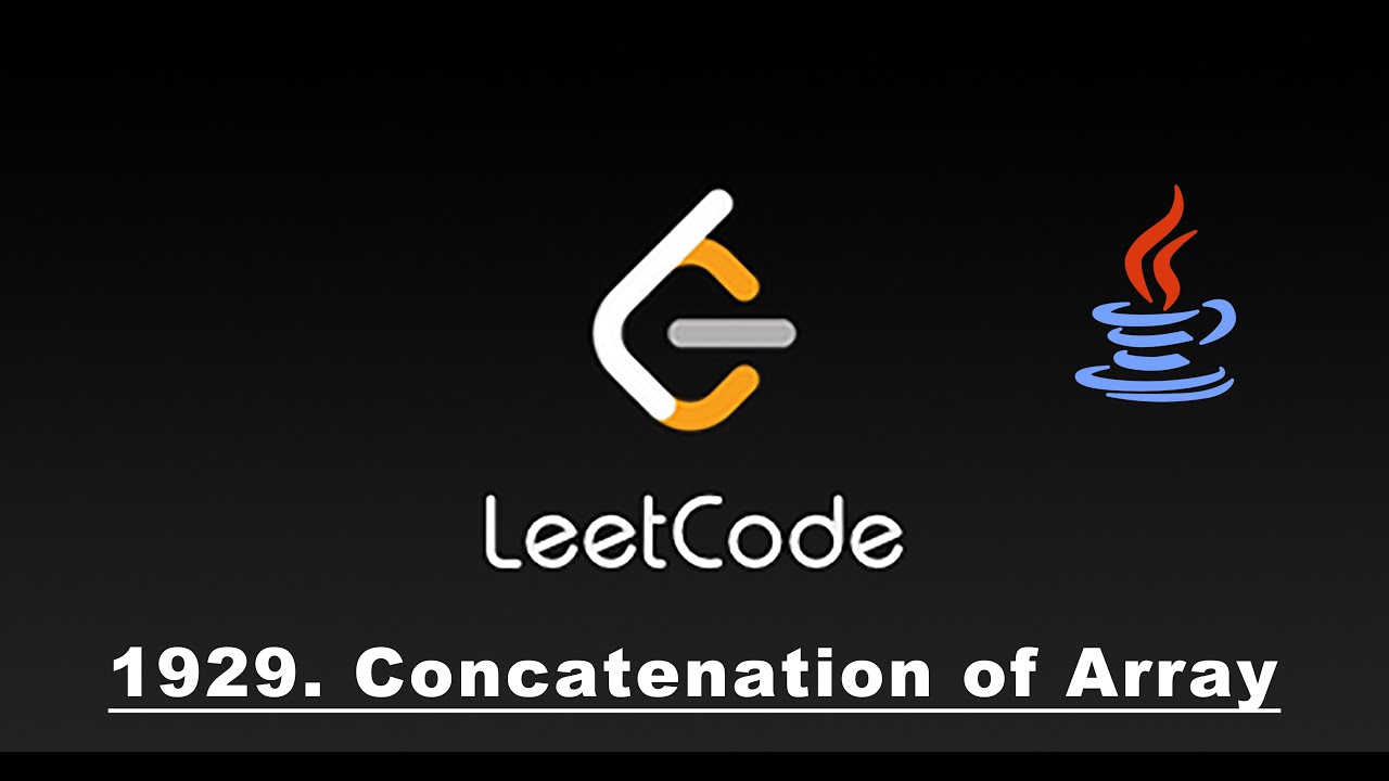 Concatenation Of Array 1929 Leetcode 1929 Java Solution Easy