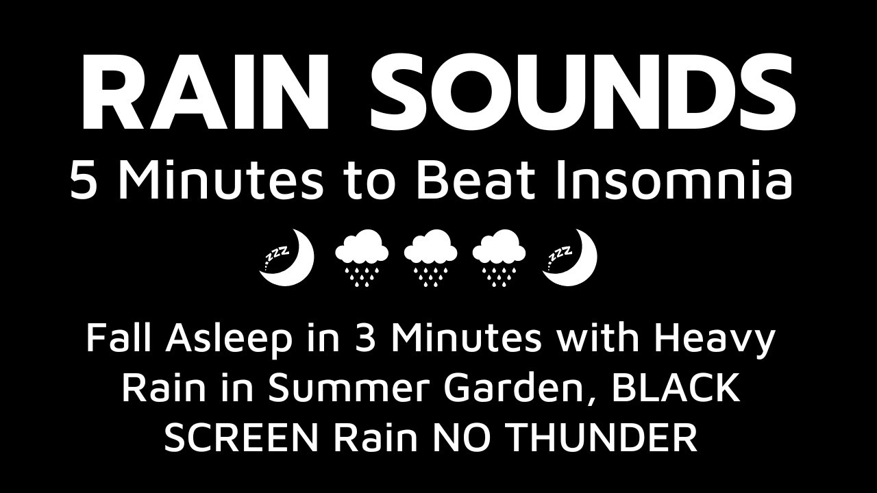 Fall Asleep In 3 Minutes With Heavy Rain In Summer Garden Black Screen