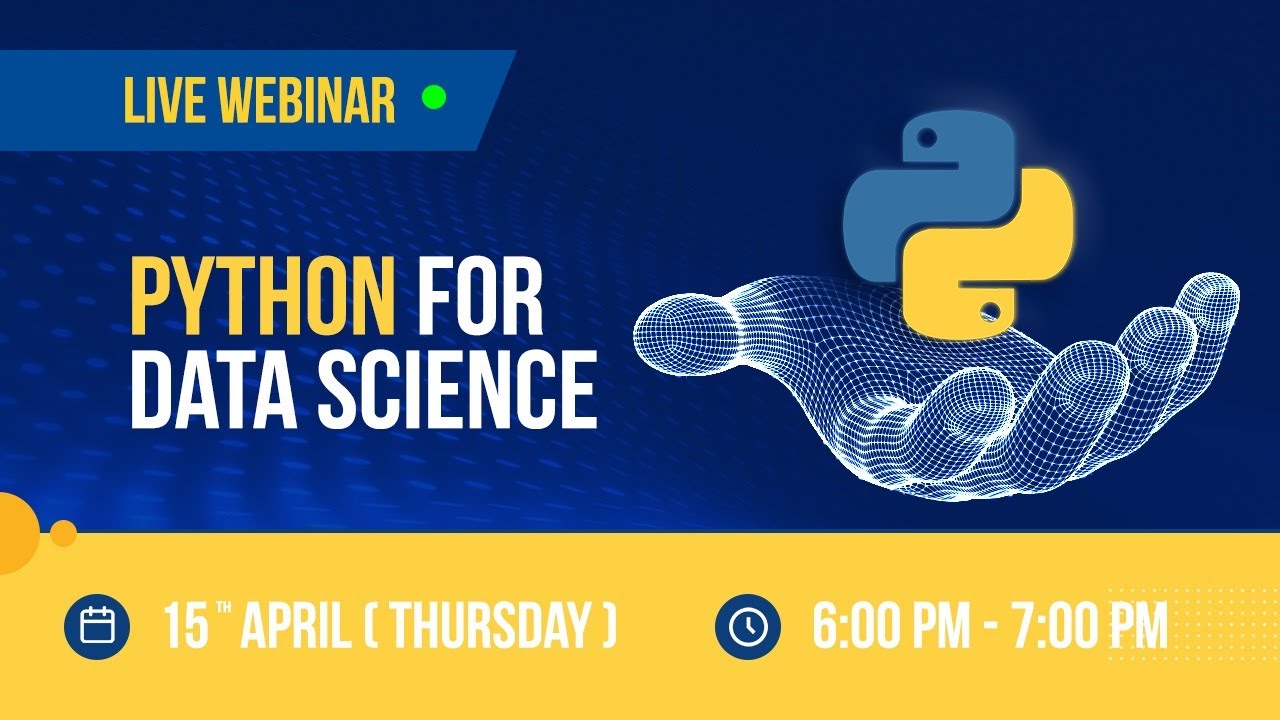 Live Webinar On Python For Data Science Youtube