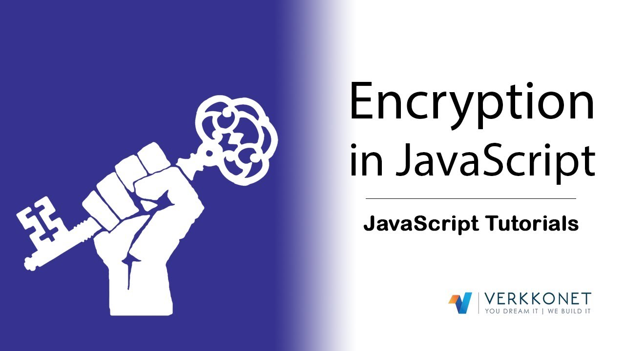 Encryption In Javascript Javascript Tutorials Web Development