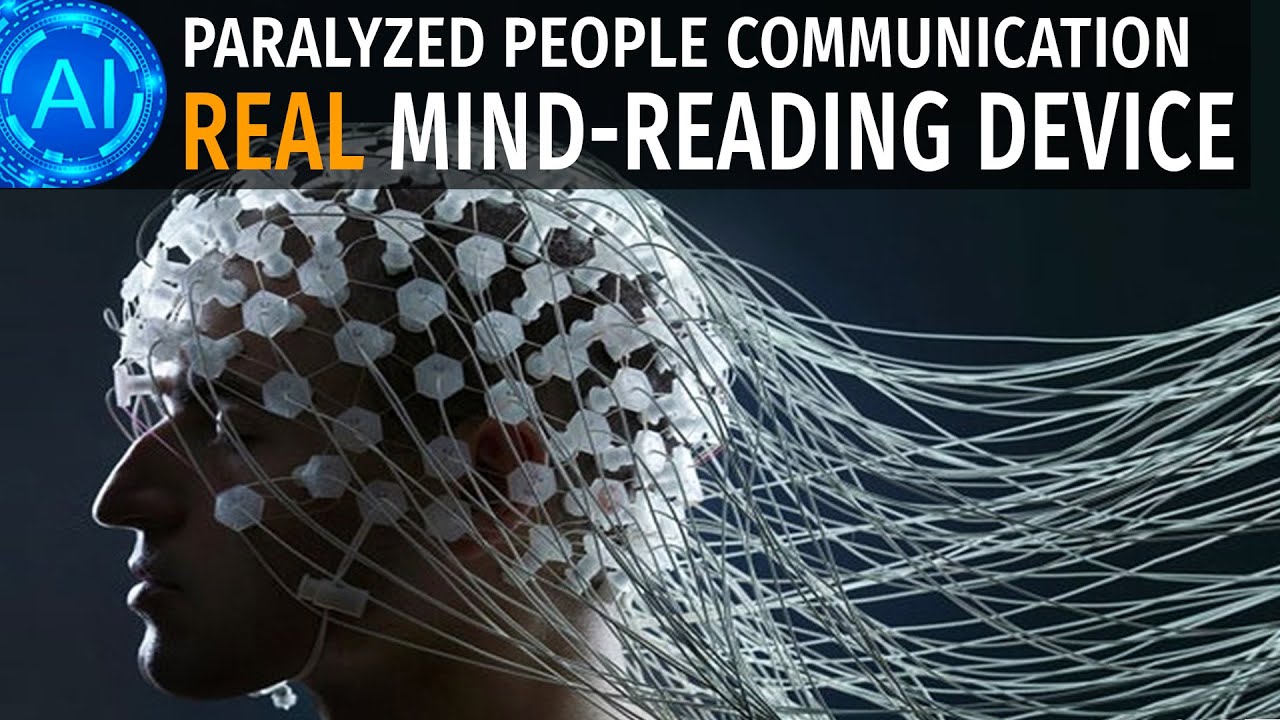 A Real Mind Reading Machine Paralyzed People Communicating Youtube