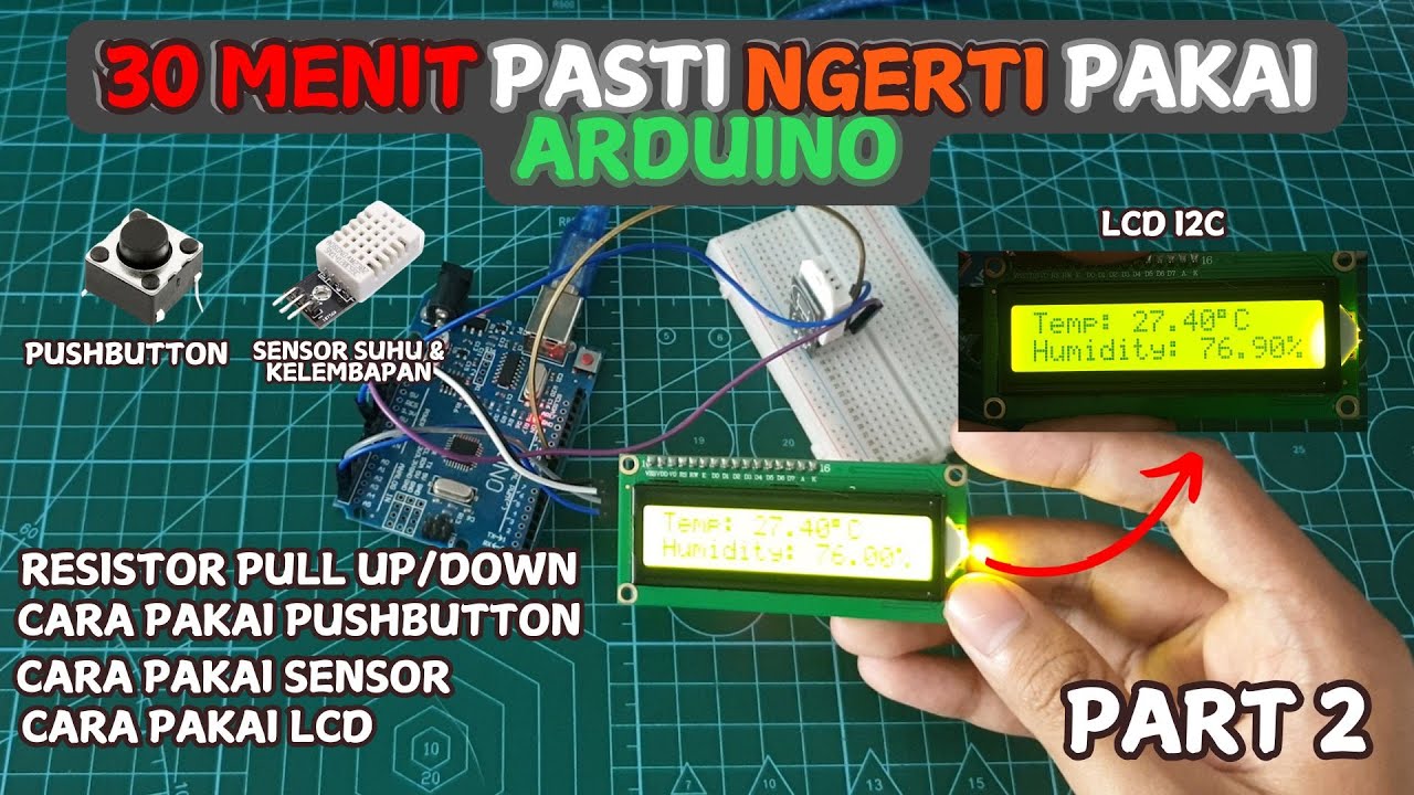 Tutorial Dasar Arduino Part2 Youtube