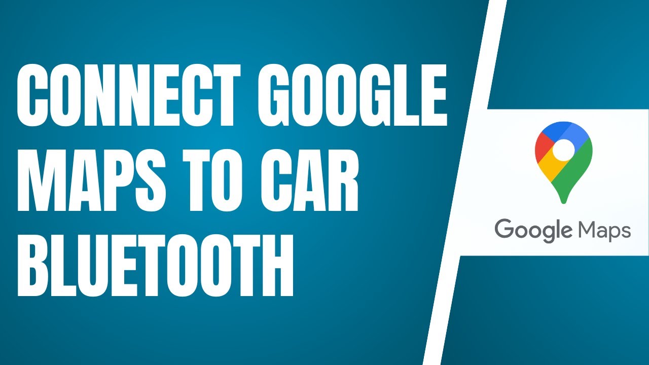 How To Connect Google Maps To Car Bluetooth Full Guide Youtube