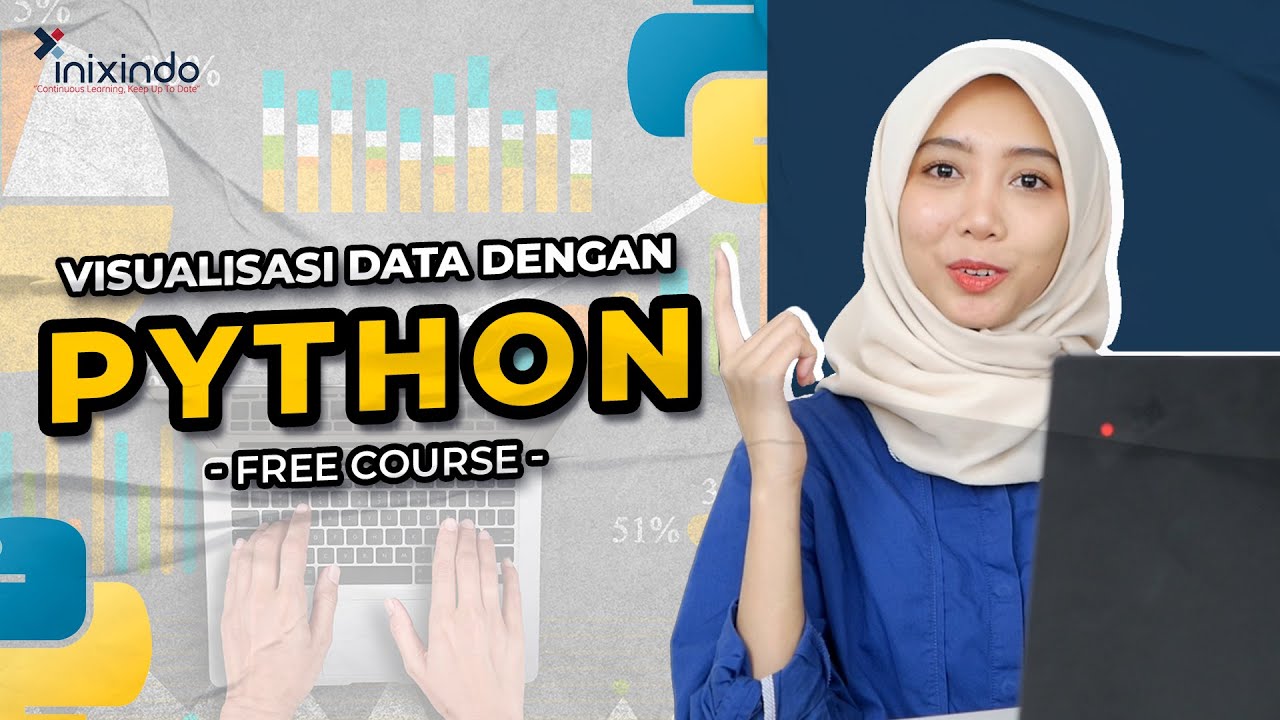 Free Course Visualisasi Data Dengan Python Youtube