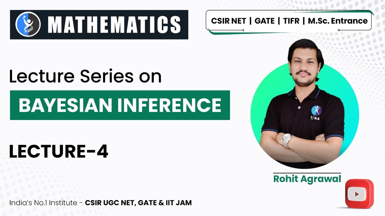 Lecture Series On Bayesian Inference L4 Ifas Youtube