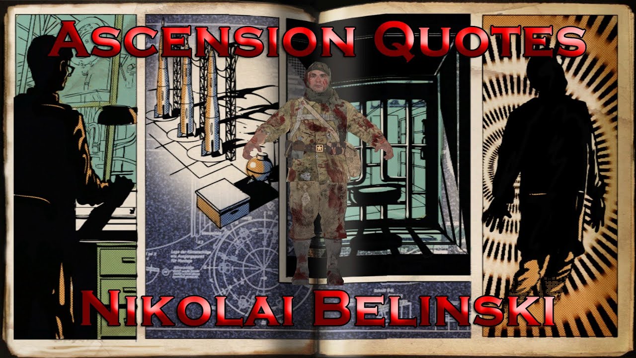Ascension Quotes Nikolai Belinski Call Of Duty Black Ops Zombies