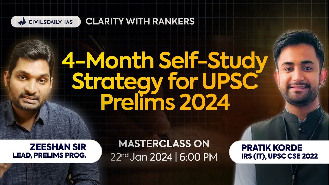 Attend Pratikkorde Irs S 4 Month Self Study Strategy Webinar For Upsc
