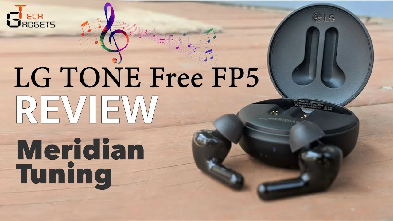 Lg Tone Free Fp5 Review All You Need To Know Sound Tested Best