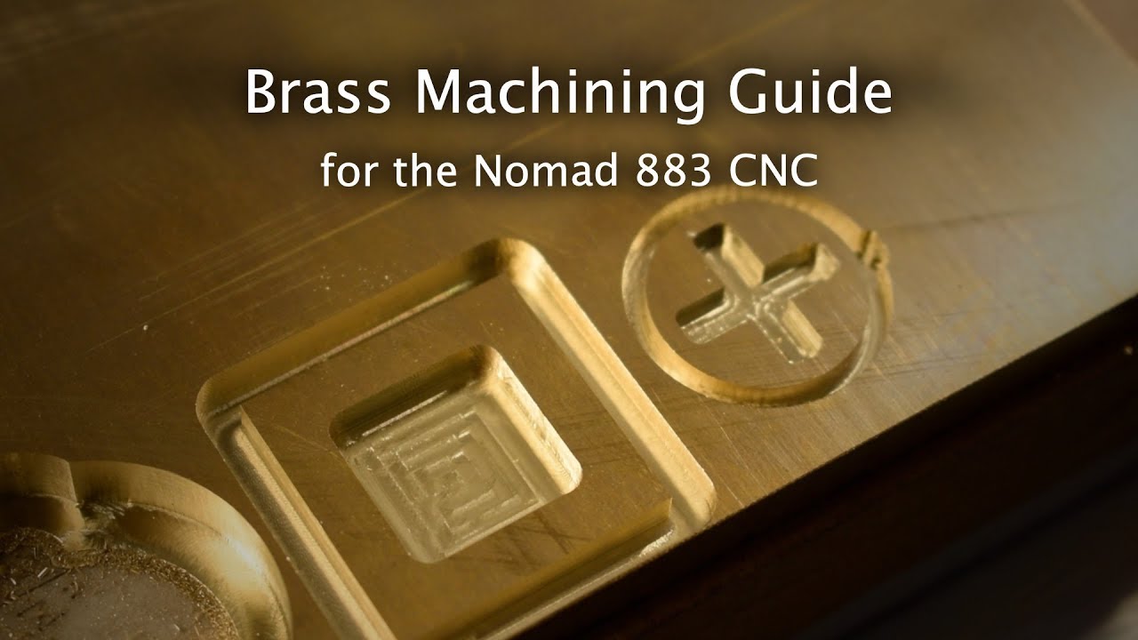 Brass Machining Guide For The Nomad Materialmonday Youtube