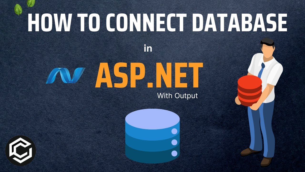 How To Connect Database In Asp Net Asp Net Sql Server Database