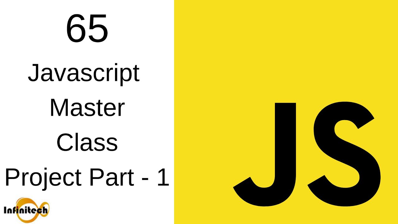 Javascript Master Class Project Part 1 Youtube