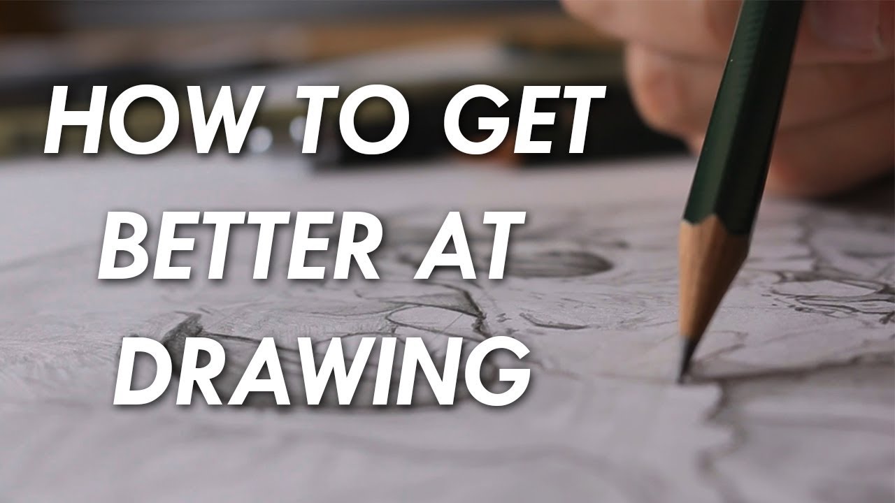How To Get Better At Drawing For Beginners Leisurejawer