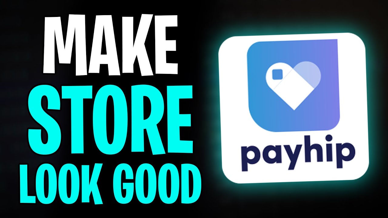 How To Make Your Payhip Store Look Good 2026 Payhip Design