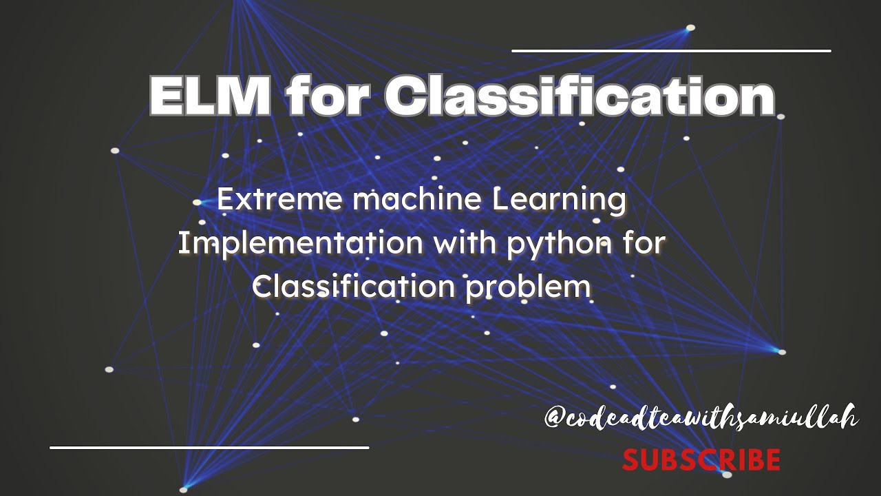 Extreme Learning Machine For Classification Problem With Python Youtube