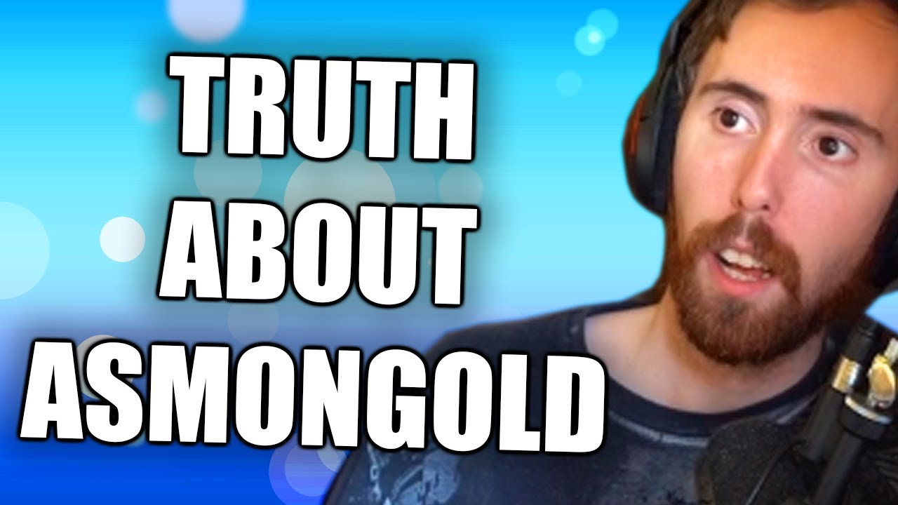 Asmongold S Reaction To The Truth About Asmongold Youtube