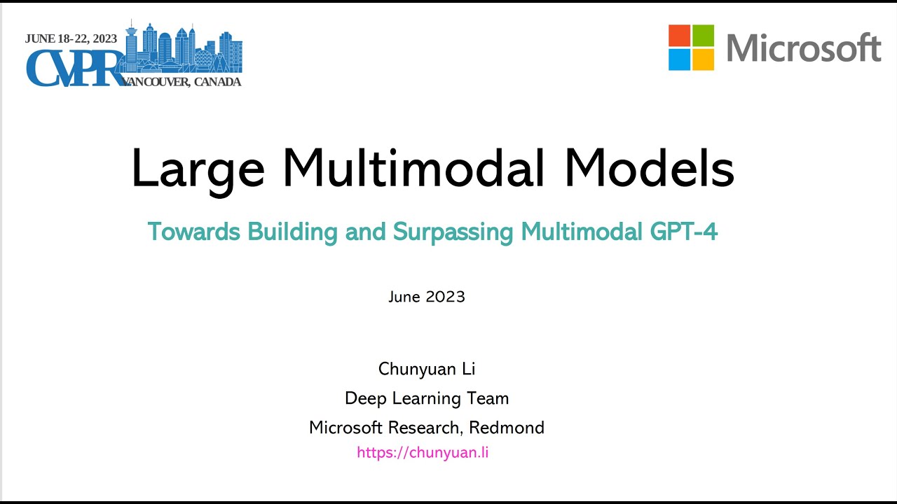 Cvpr2023 Tutorial Talk Large Multimodal Models Towards Building And