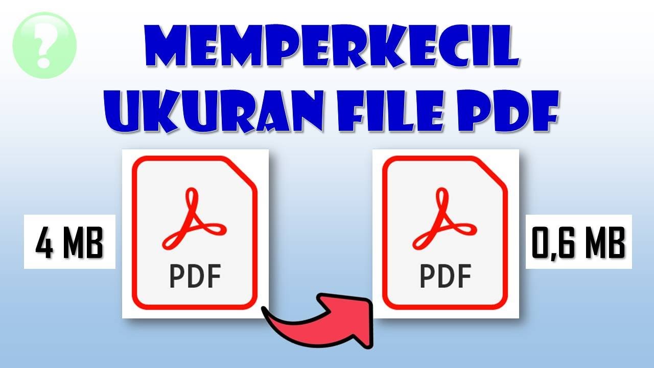 Cara Memperkecil Ukuran File Pdf Youtube