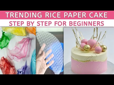 New Trending Rice Paper Cake Rice Paper Cake Decorations Tutorial
