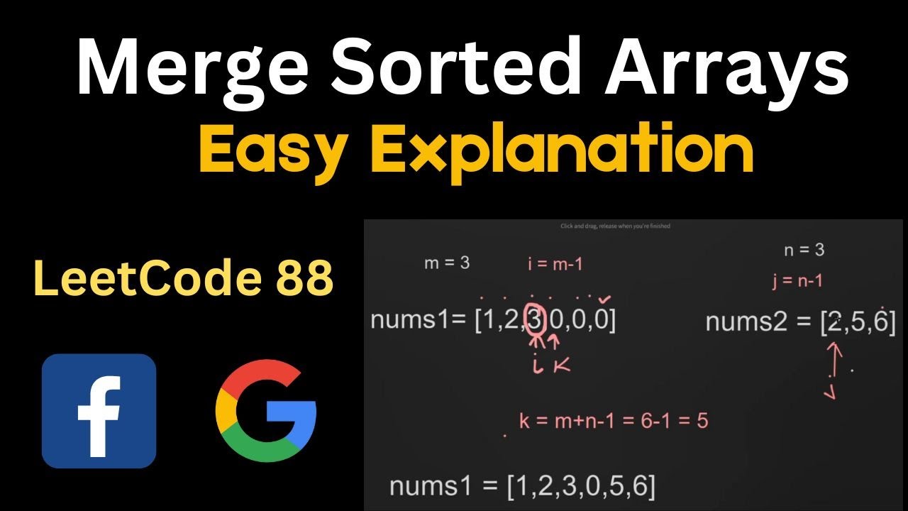 Merge Sorted Array Leetcode 88 Made Easy Youtube