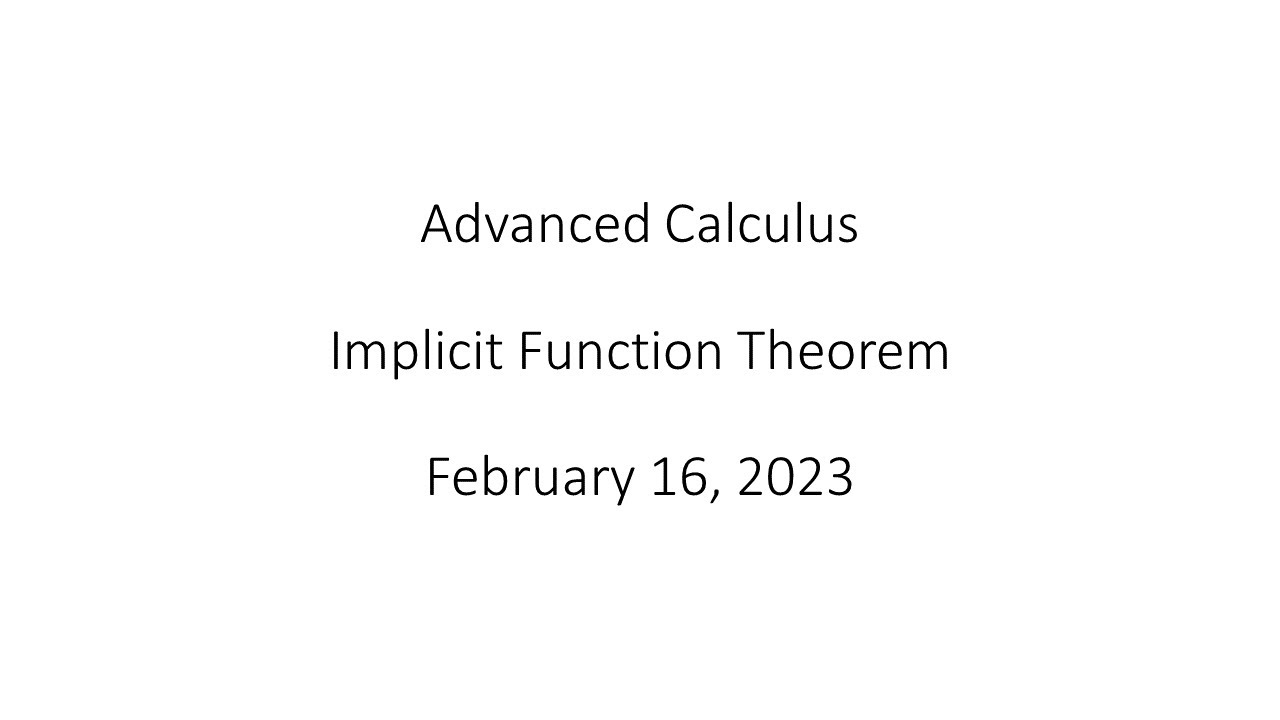 Advanced Calculus Implicit Function Theorem Youtube