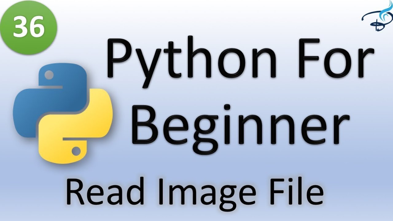 Python Tutorial For Beginners Read Image File 36 Youtube