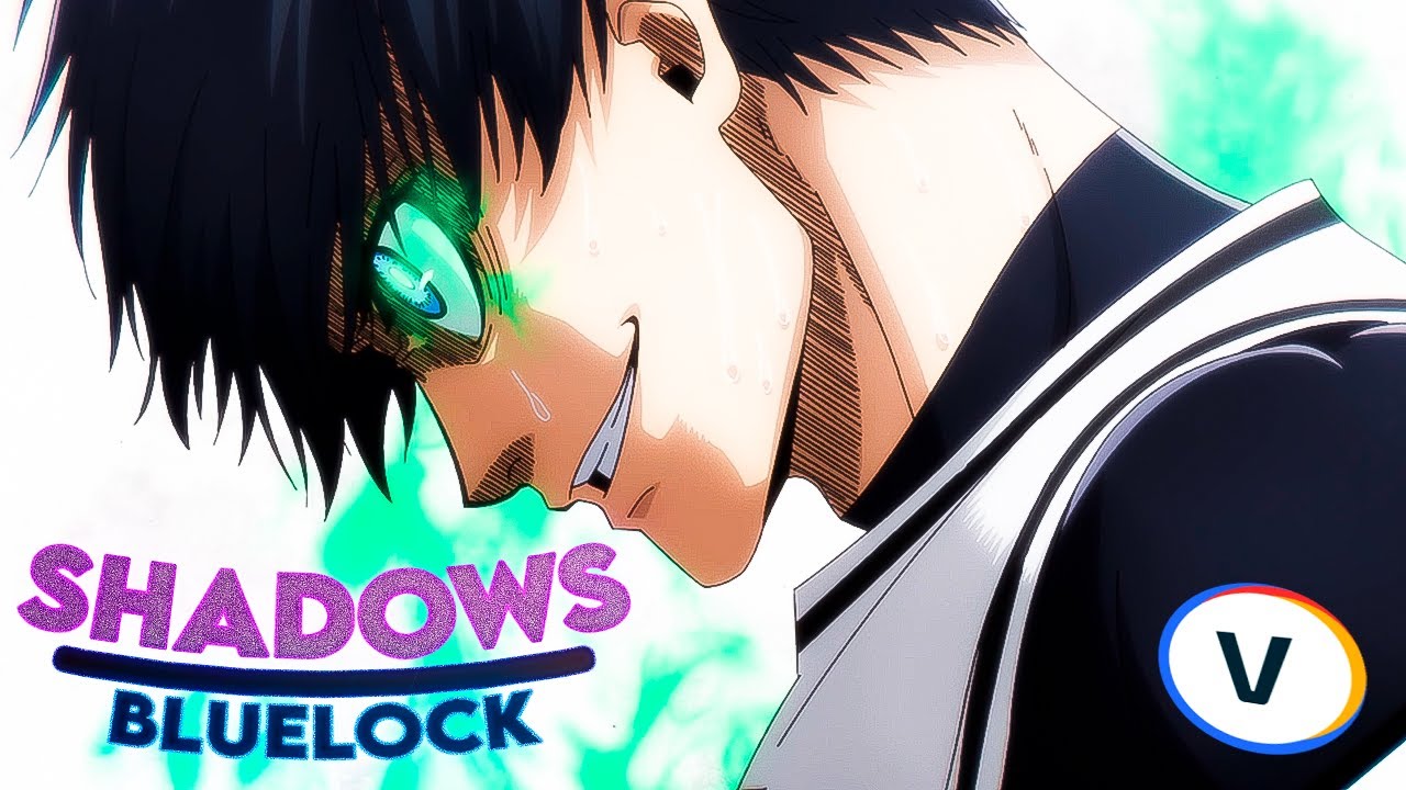 Blue Lock Isagi Shadows Edit Amv Youtube