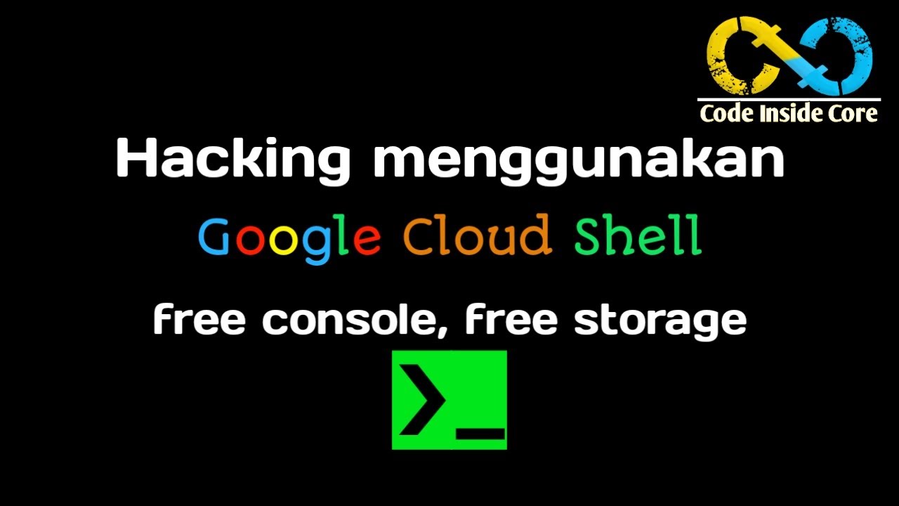 Tutorial Menggunakan Google Google Cloud Shell Youtube